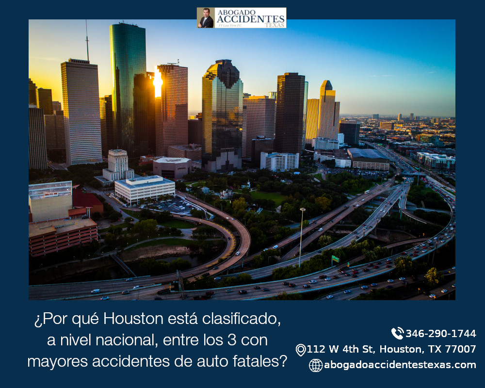 Abogado De Accidentes Texas ¿por Qué Houston Está Clasificado A